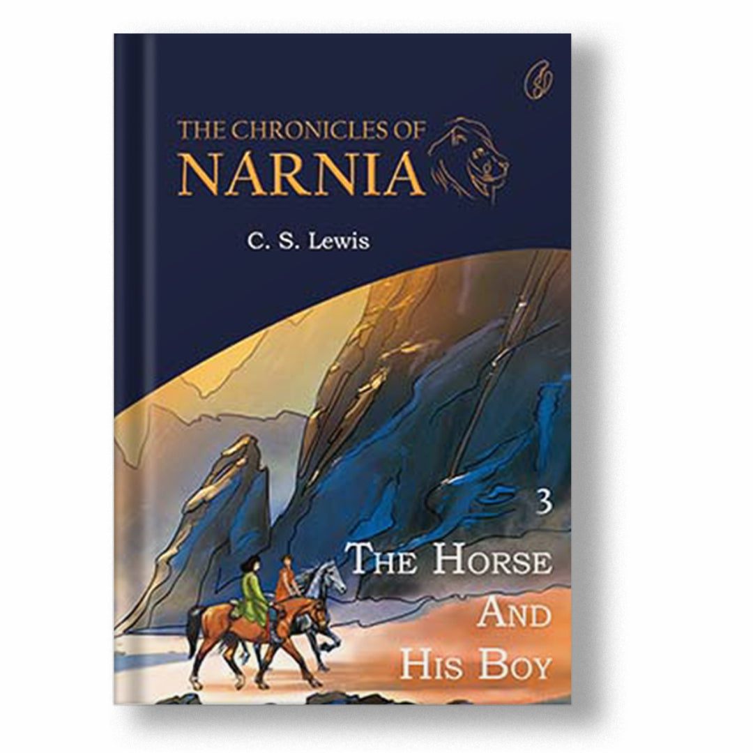 THE HORSE AND HIS BOY: THE CHRONICLES OF NARNIA (BOOK 3)
