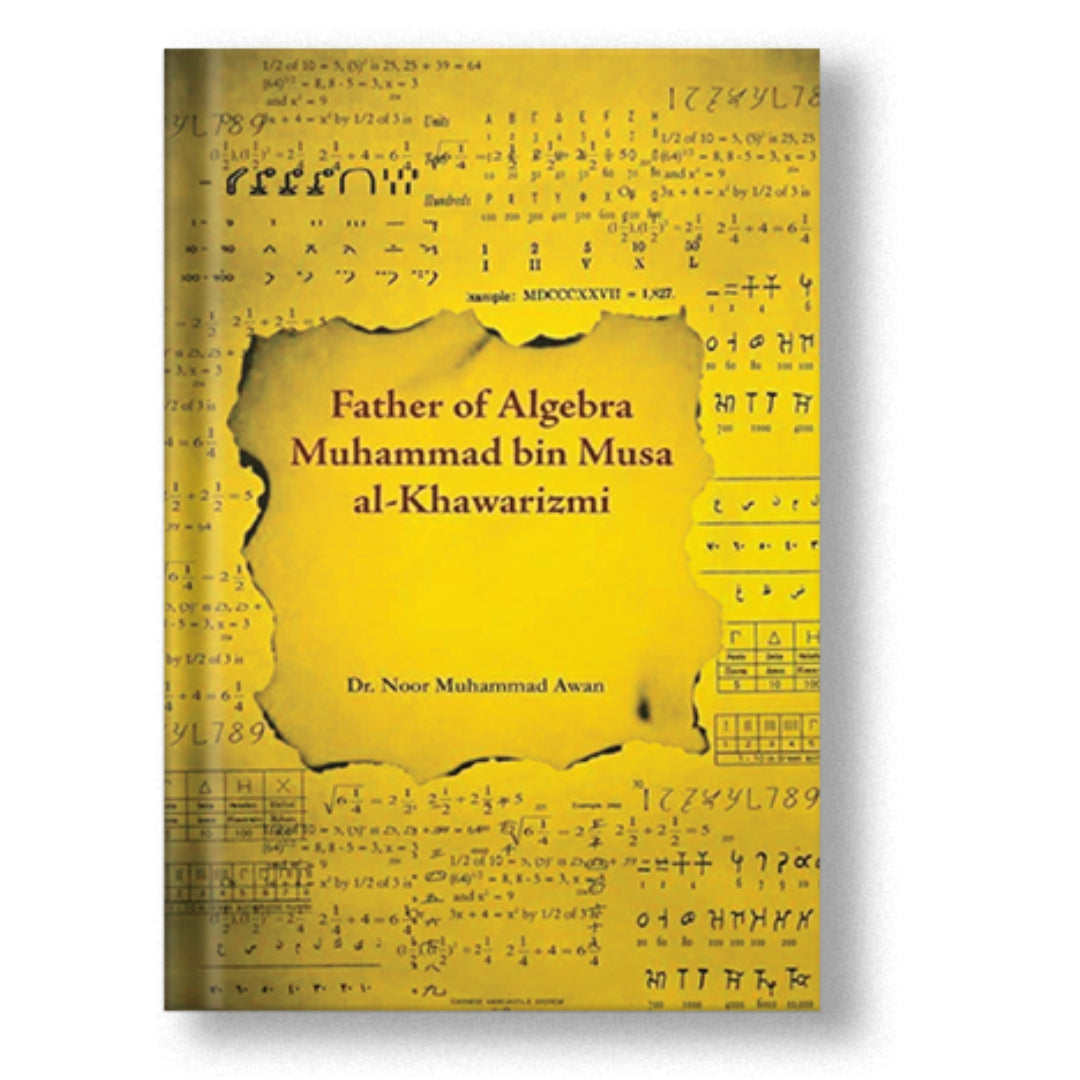 Father Of Algebra Muhamad Bin Musa Al-Khawarizmi – Nai soch