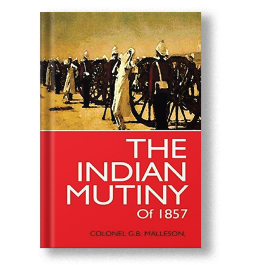The Indian Mutiny Of 1857