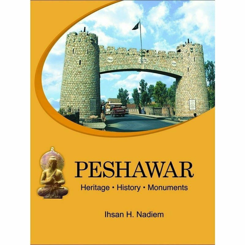 Peshawar Heritage History Monuments